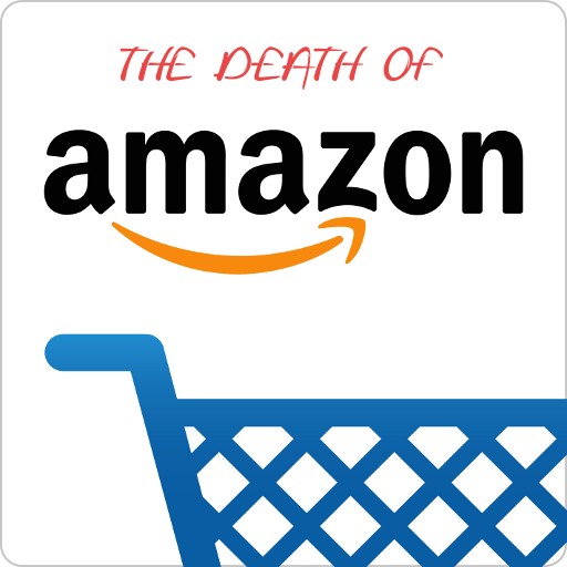 The Death of Amazon – LordoftheReeves